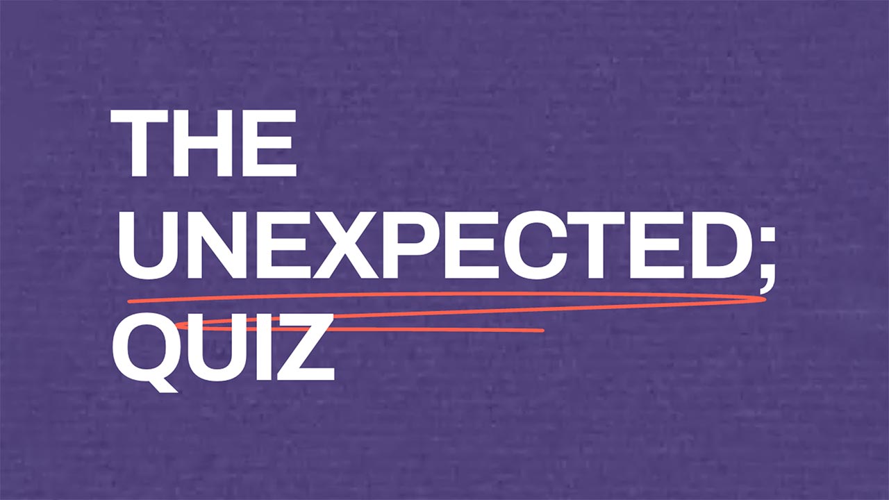 The Unexpected Quiz - My Life My Gift